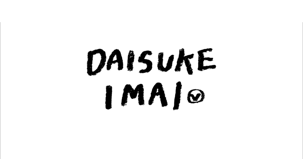 DAISUKE IMAI（MAi）公式サイト